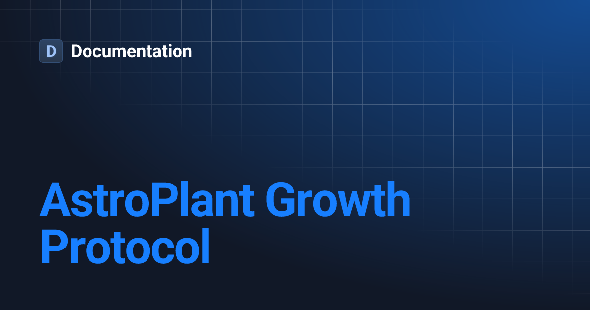 AstroPlant Growth Protocol | Documentation